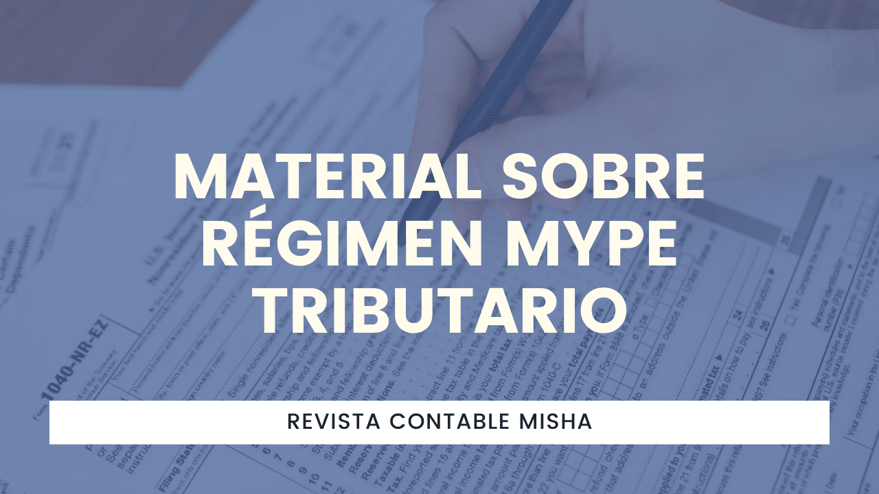 Material sobre Régimen Mype Tributario - Noticiero Contable
