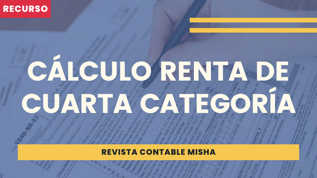 Cálculo De Renta De Cuarta Categoría 2024 Noticiero Contable