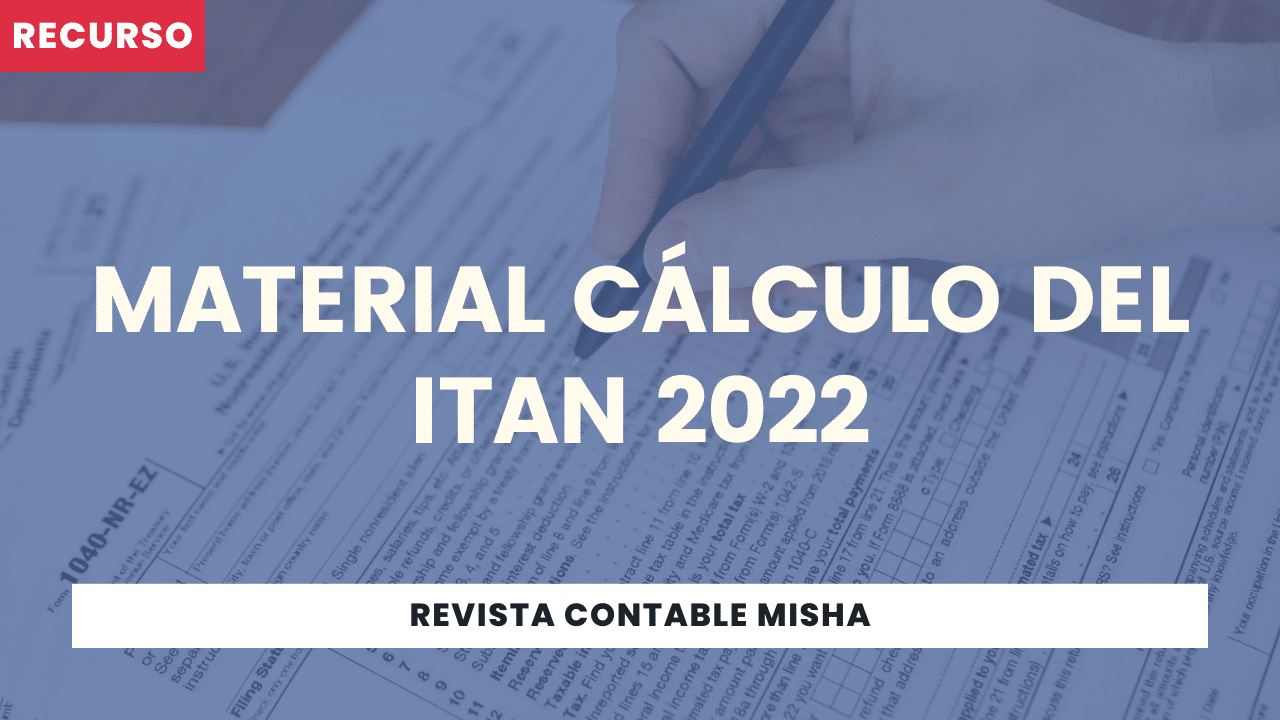 Material Cálculo del ITAN 2022 - Noticiero Contable