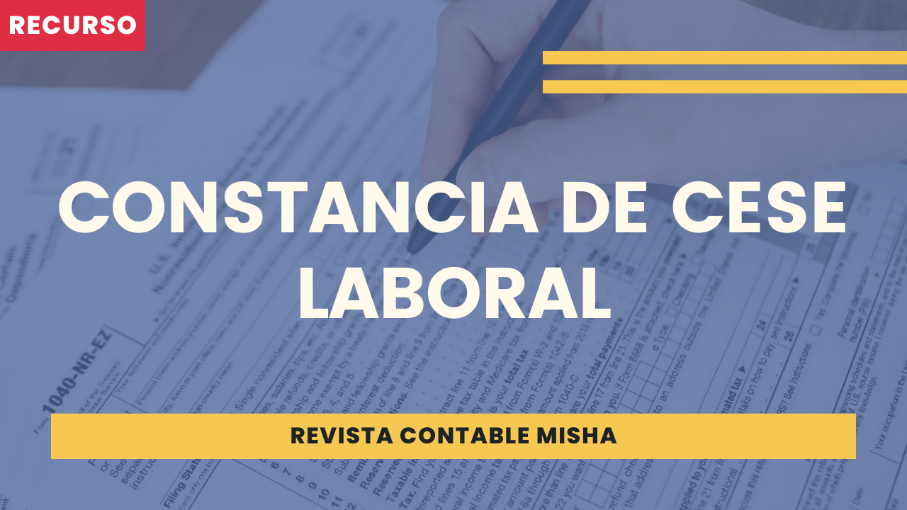 Constancia de Cese Laboral - Noticiero Contable